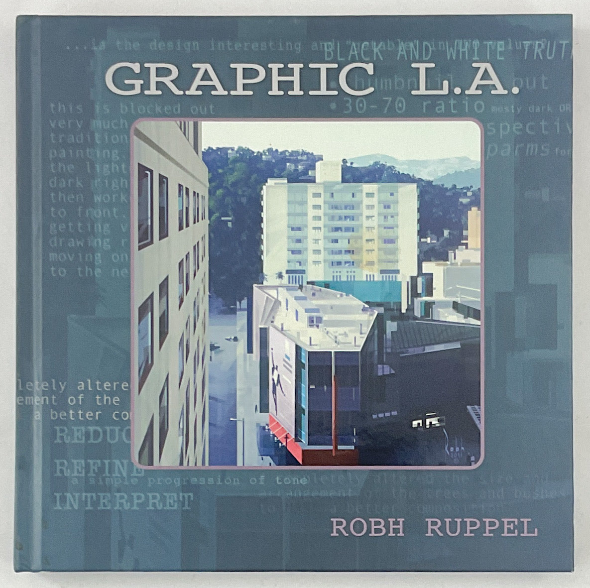 Graphic L.A. - Limited Edition Hardcover – Stuart Ng Books