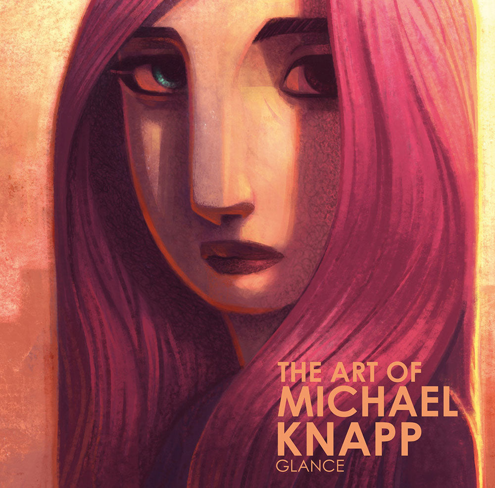 Glance: The Art of Michael Knapp - Signed – Stuart Ng Books