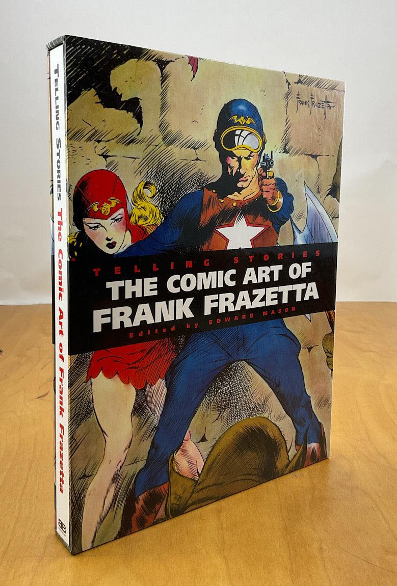 Telling Stories: The Comic Art of Frank Frazetta – Stuart Ng Books