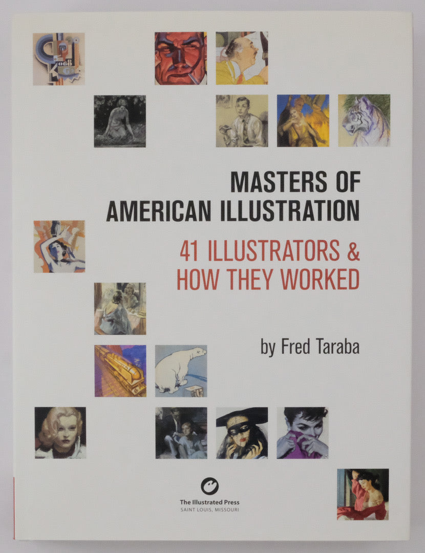 Masters of American Illustration: 41 Illustrators and How They Worked ...