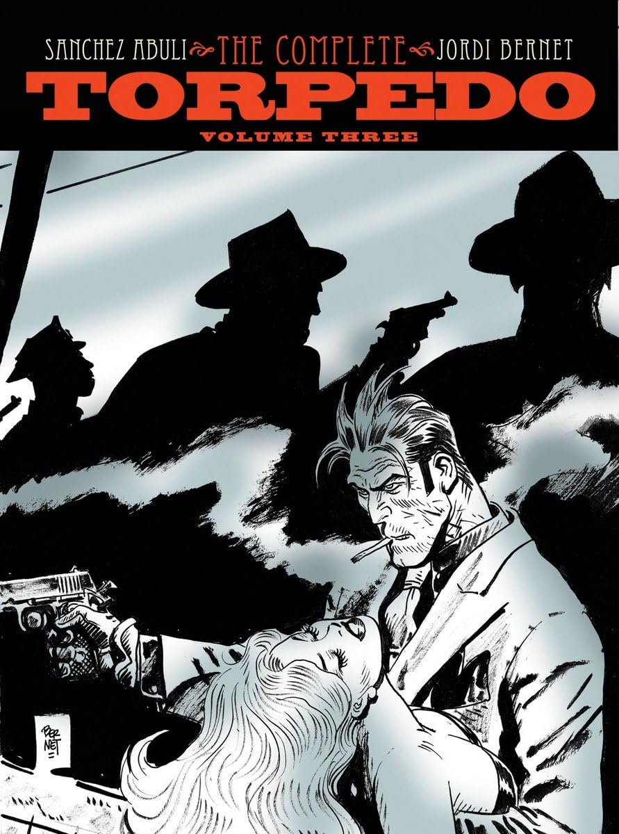 The Complete Torpedo, Vol. 3 - Hardcover First – Stuart Ng Books