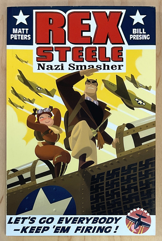 Rex Steele: Nazi Smasher - Signed with a Drawing – Stuart Ng Books