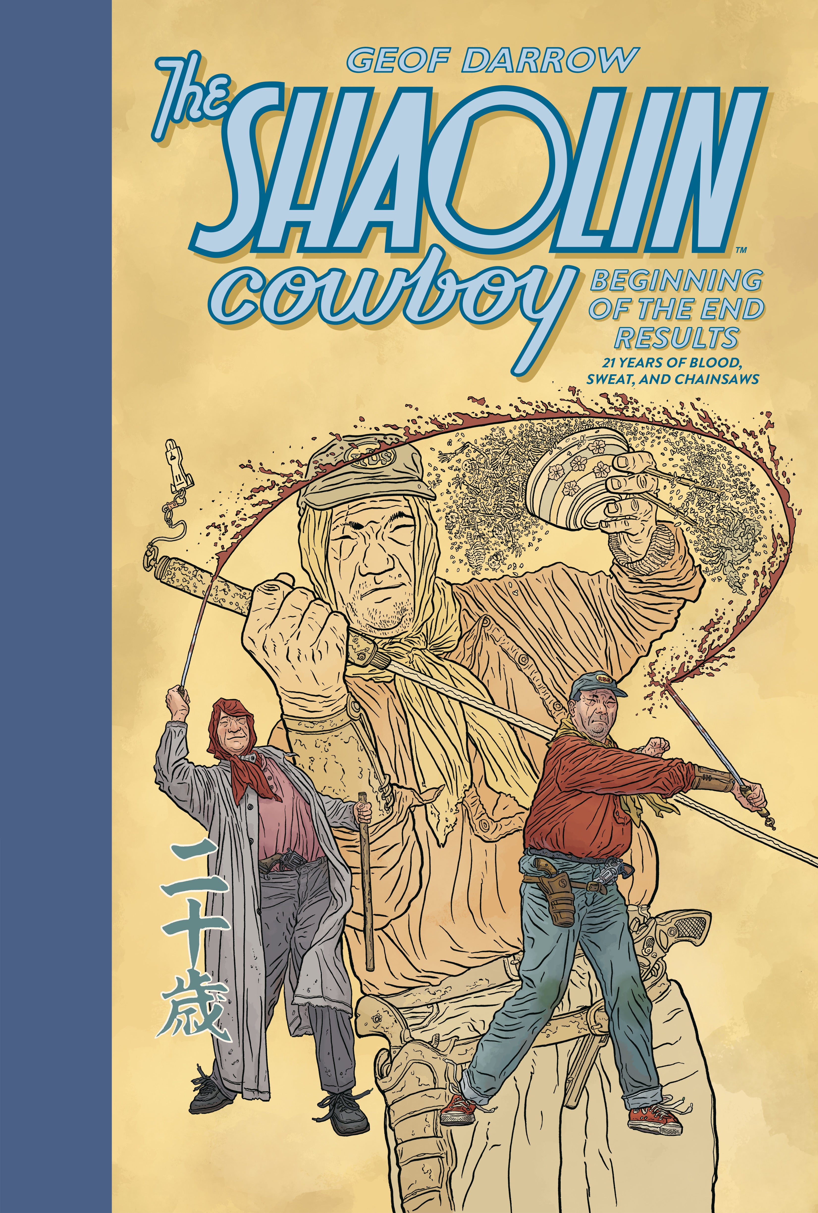 The Shaolin Cowboy: Beginning of the End Results - 21 Years of Blood ...