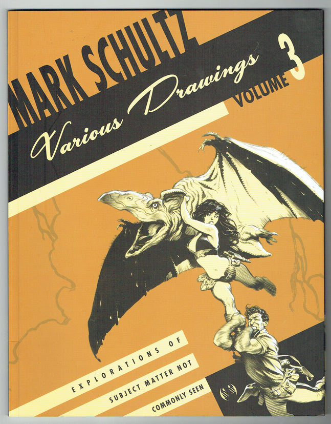 Mark Schultz: Various Drawings, Volume 3 – Stuart Ng Books