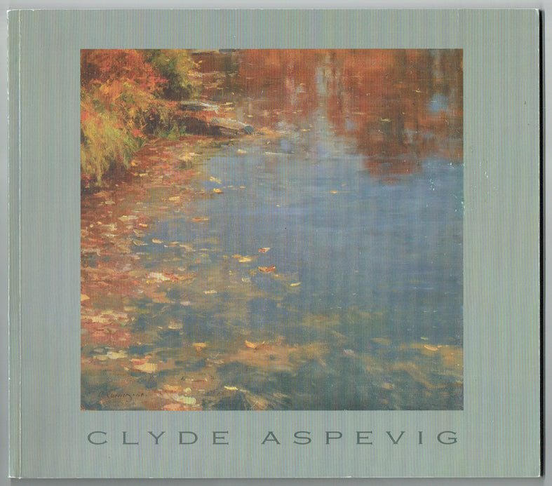 Clyde Aspevig Selected Paintings 2008 – Stuart Ng Books