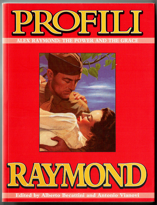 Profili: Alex Raymond, The Power and the Grace – Stuart Ng Books