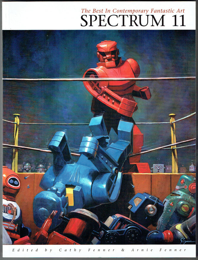 Spectrum 11: The Best In Contemporary Fantastic Art - From the Estate ...