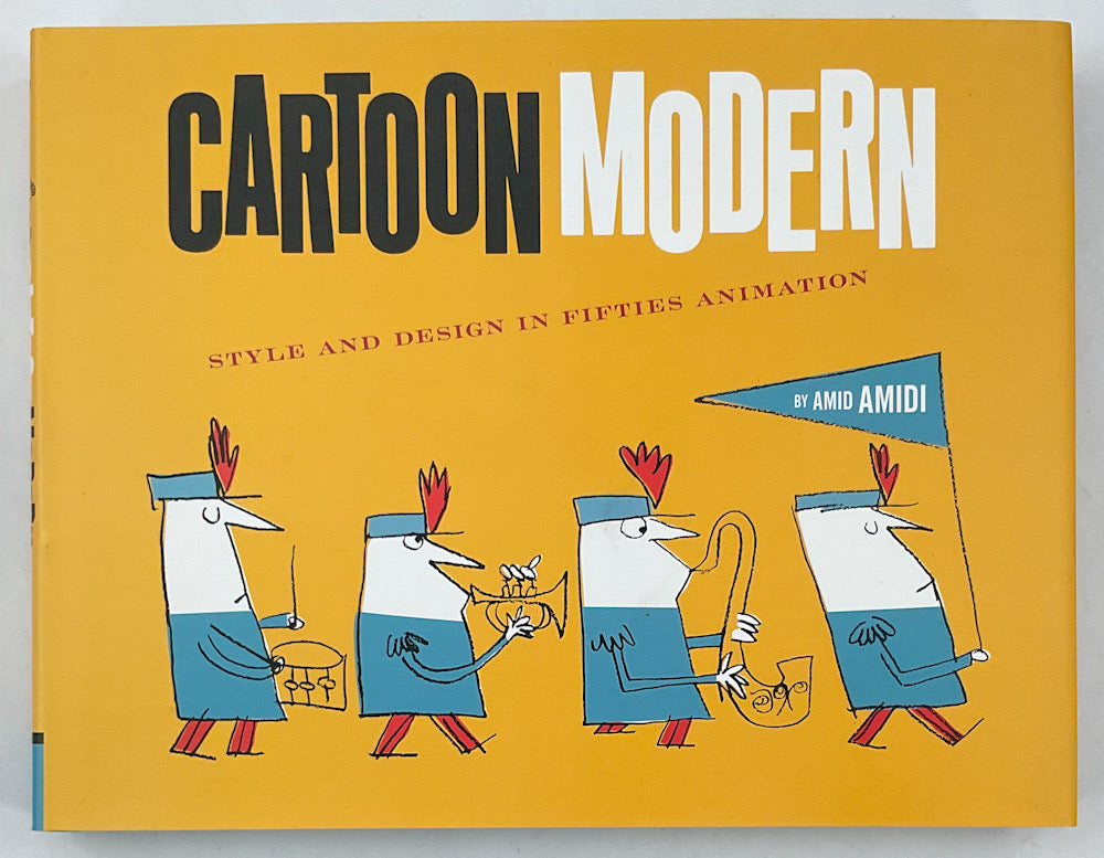 Cartoon Modern: Style and Design in Fifties Animation – Stuart Ng Books