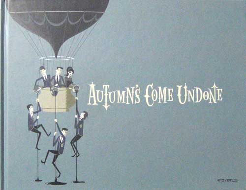 Autumn's Come Undone (Signed With A Drawing) – Stuart Ng Books