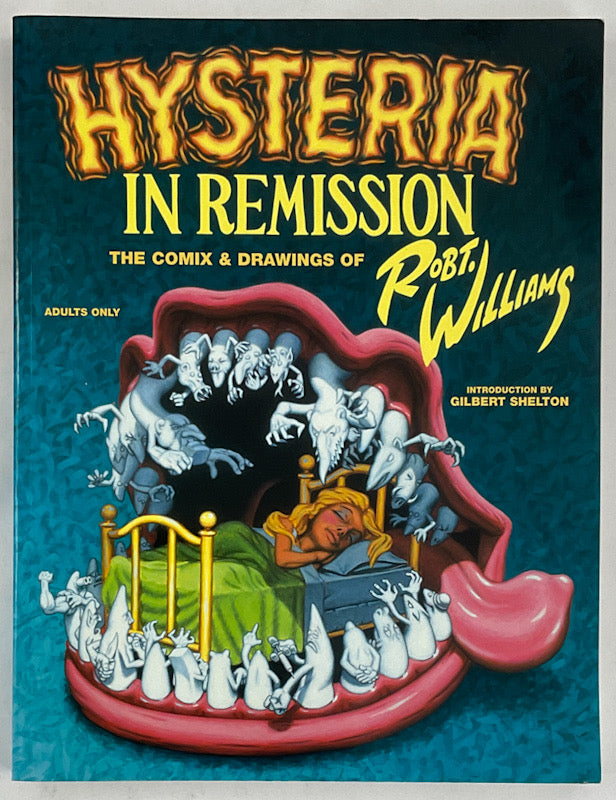 Hysteria in Remission: The Comix & Drawings of Robert Williams – Stuart ...