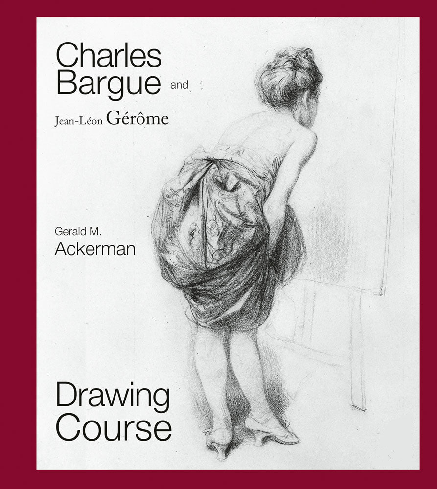 Charles Bargue and Jean-Leon Gerome - Drawing Course – Stuart Ng Books