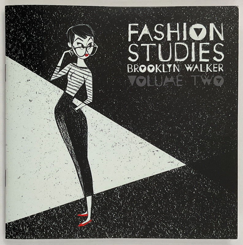 Fashion Studies Brooklyn Walker Volume Two - Signed – Stuart Ng Books