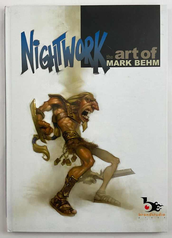 Nightwork: The Art of Mark Behm - with an Original Painting – Stuart Ng ...