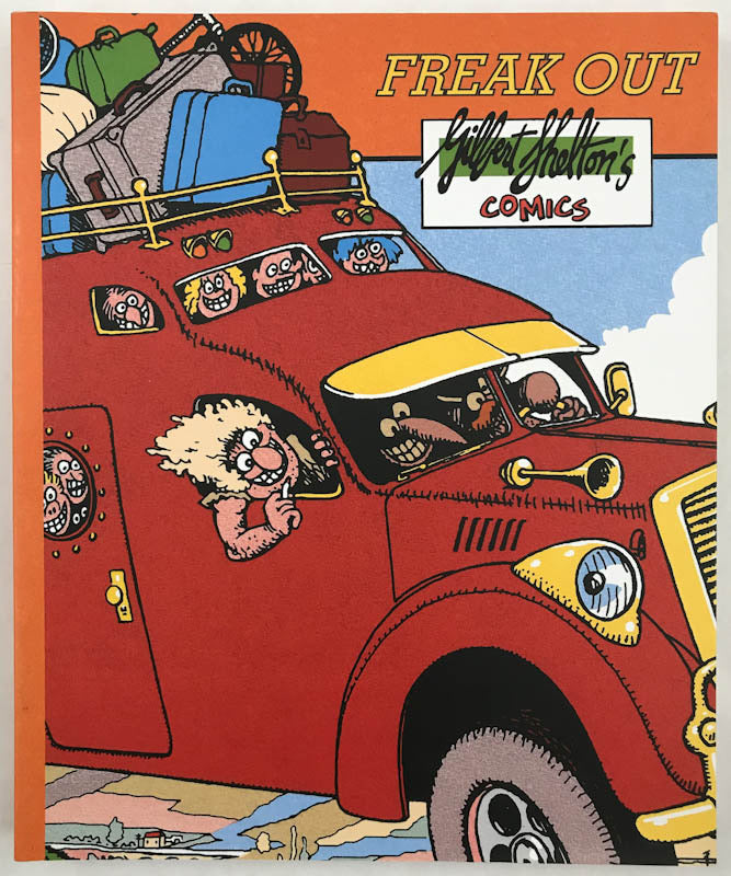 Freak Out: Gilbert Shelton's Comics - Museum Exhibition Catalogue ...