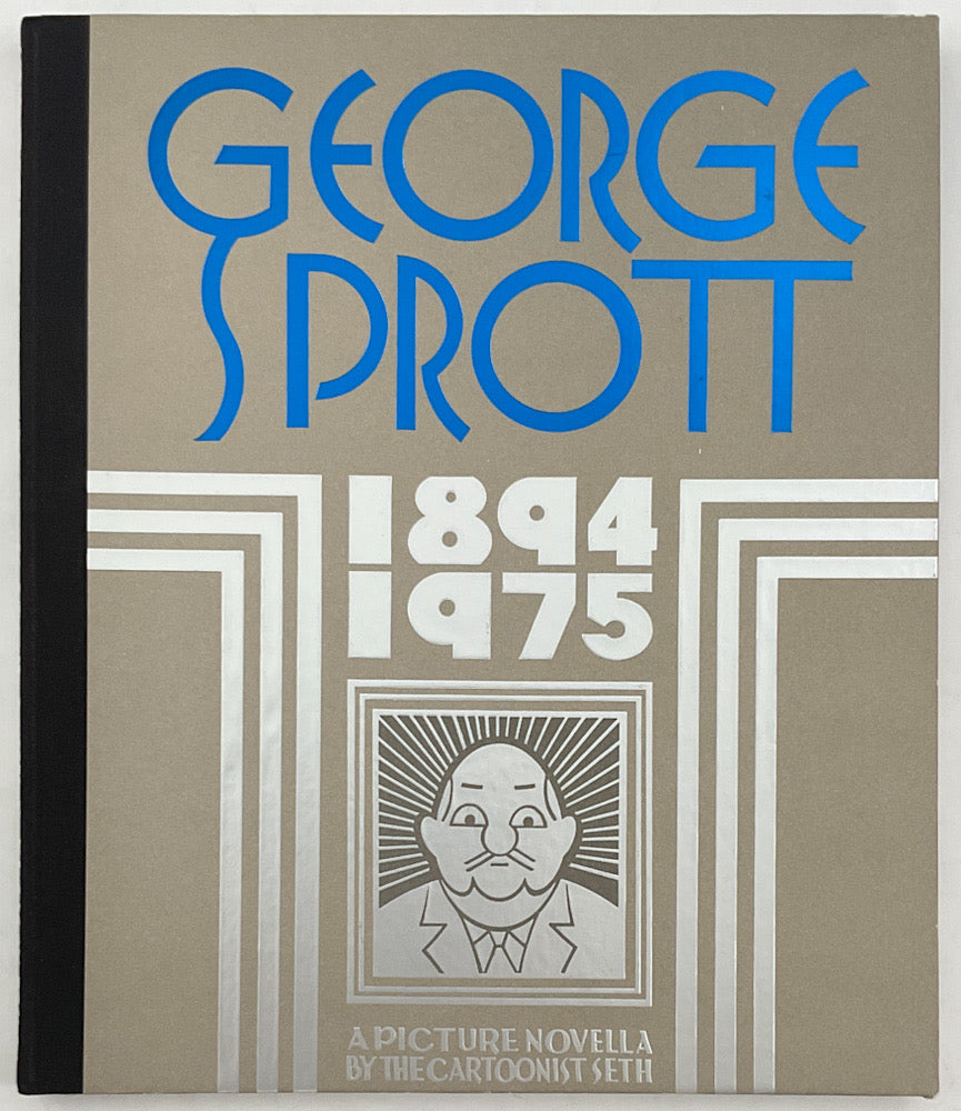 George Sprott: 1894-1975 - Signed First – Stuart Ng Books