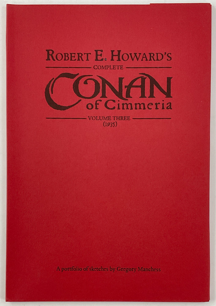 Robert E. Howard's Conan (1935): A portfolio of sketches by Gregory Ma ...