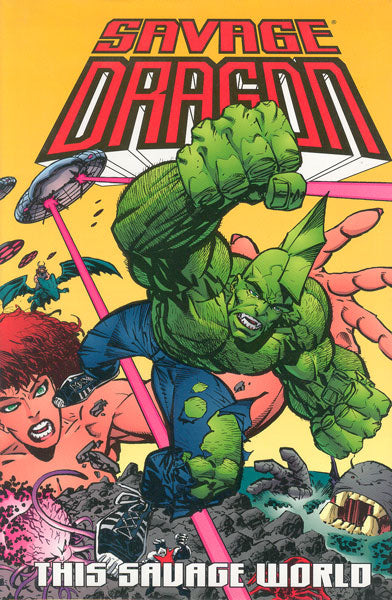 Savage Dragon: This Savage World - Signed & Numbered Edition (Vol. 15 ...