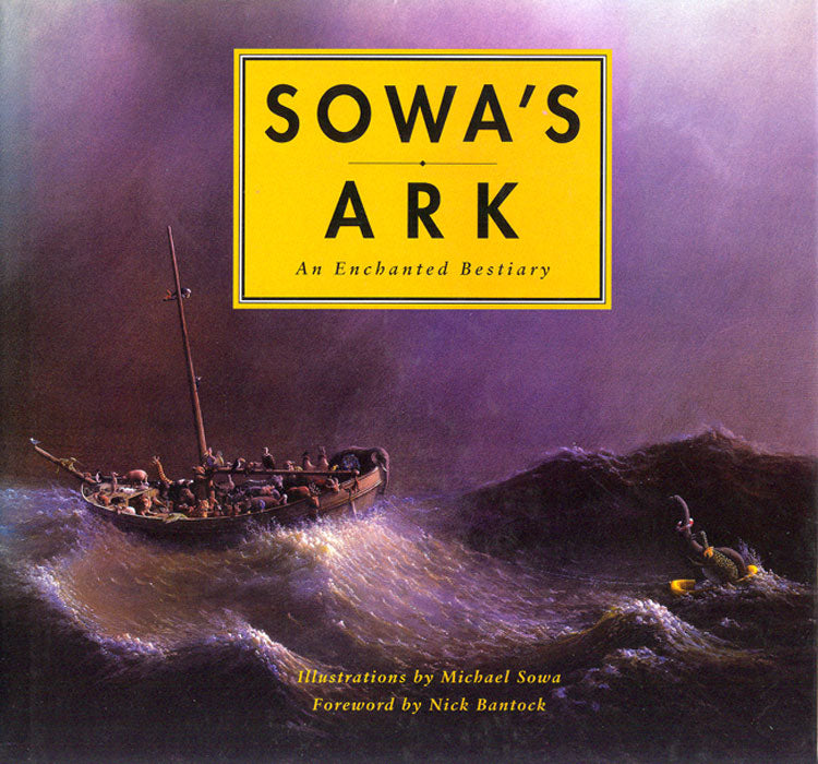 Sowa's Ark: An Enchanted Bestiary – Stuart Ng Books