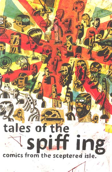Tales of the Spiffing: Comics from the Sceptered Isle (Numbered Editio ...