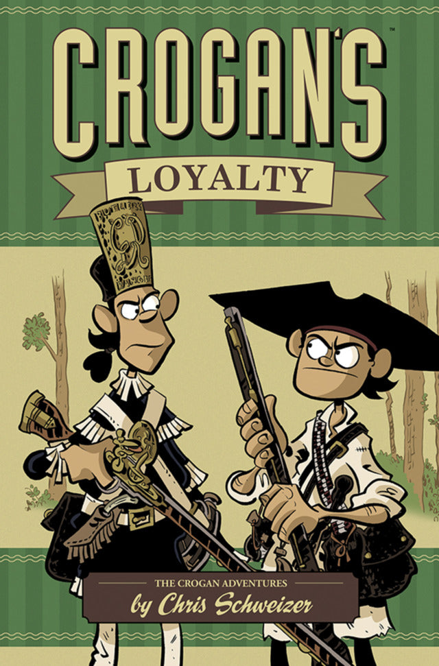 The Crogan Adventures: Crogan's Loyalty – Stuart Ng Books