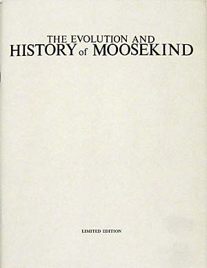 The Evolution And History Of Moosekind - Signed – Stuart Ng Books