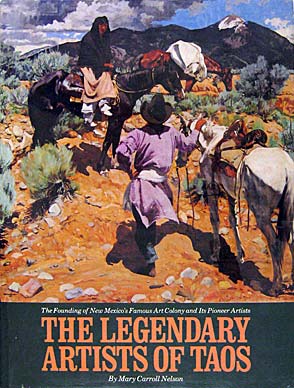 The Legendary Artists Of Taos – Stuart Ng Books