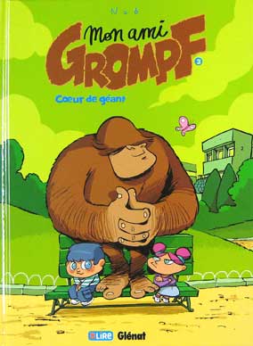 Mon Ami Grompf - Tome 3 - Coeur De Geant – Stuart Ng Books