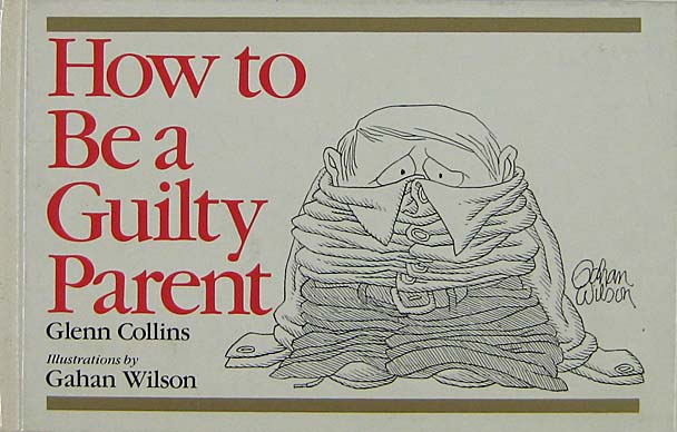 How To Be A Guilty Parent – Stuart Ng Books